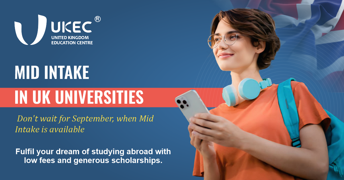 Mid intake For UK Universities - UKEC Pakistan